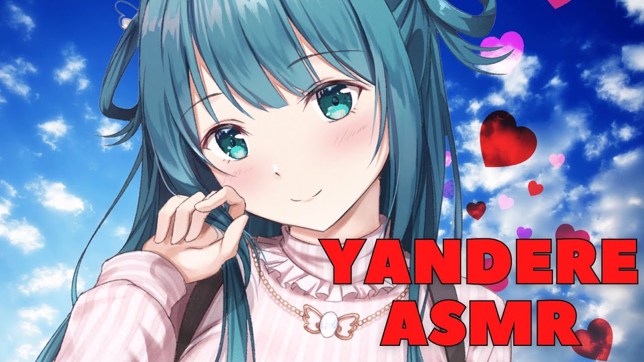 YANDERE ASMR - YouTube