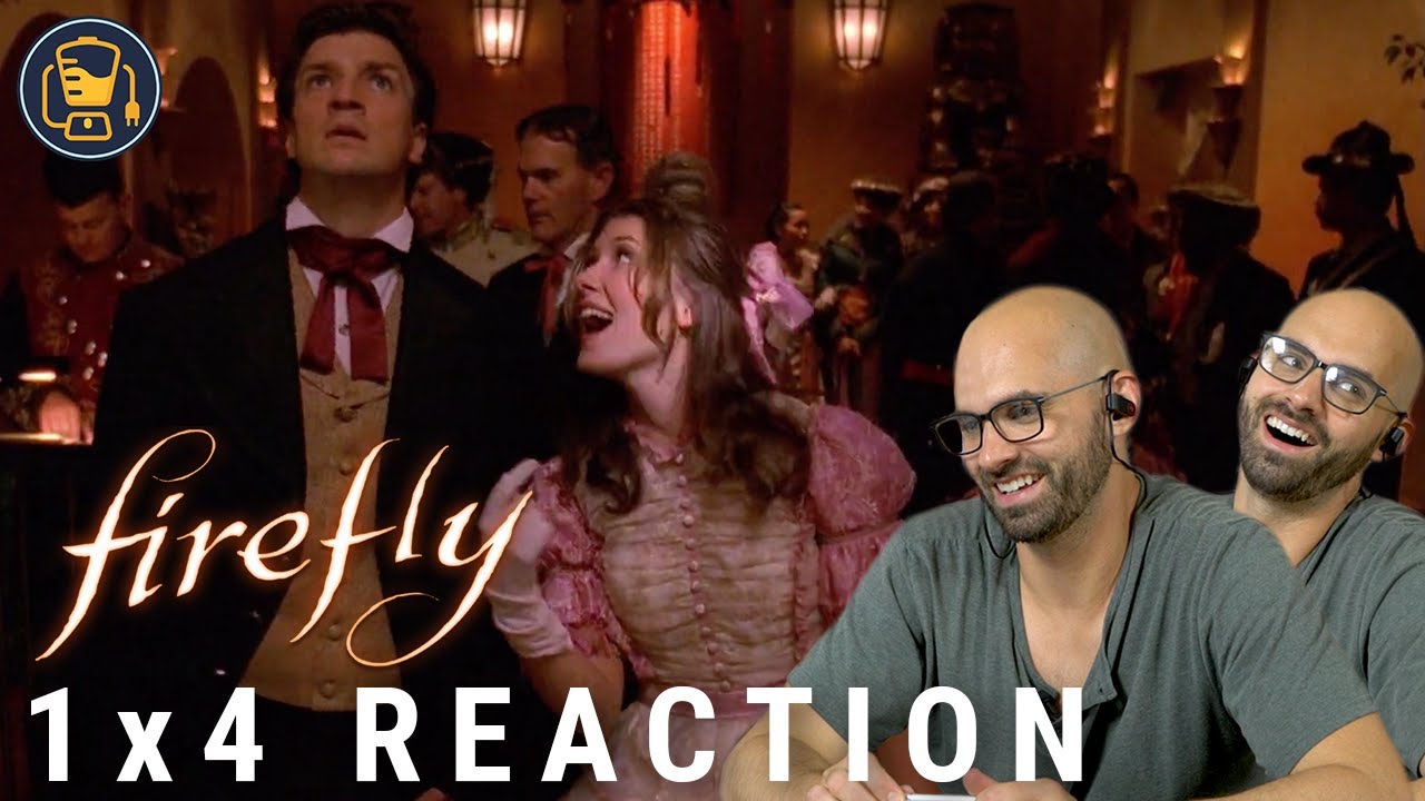 Firefly Reaction | 1x4 "Shindig" - YouTube