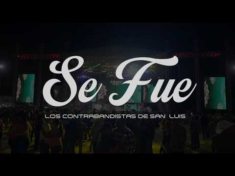 Se Fue - Los Contrabandistas De San Luis (En Vivo)
