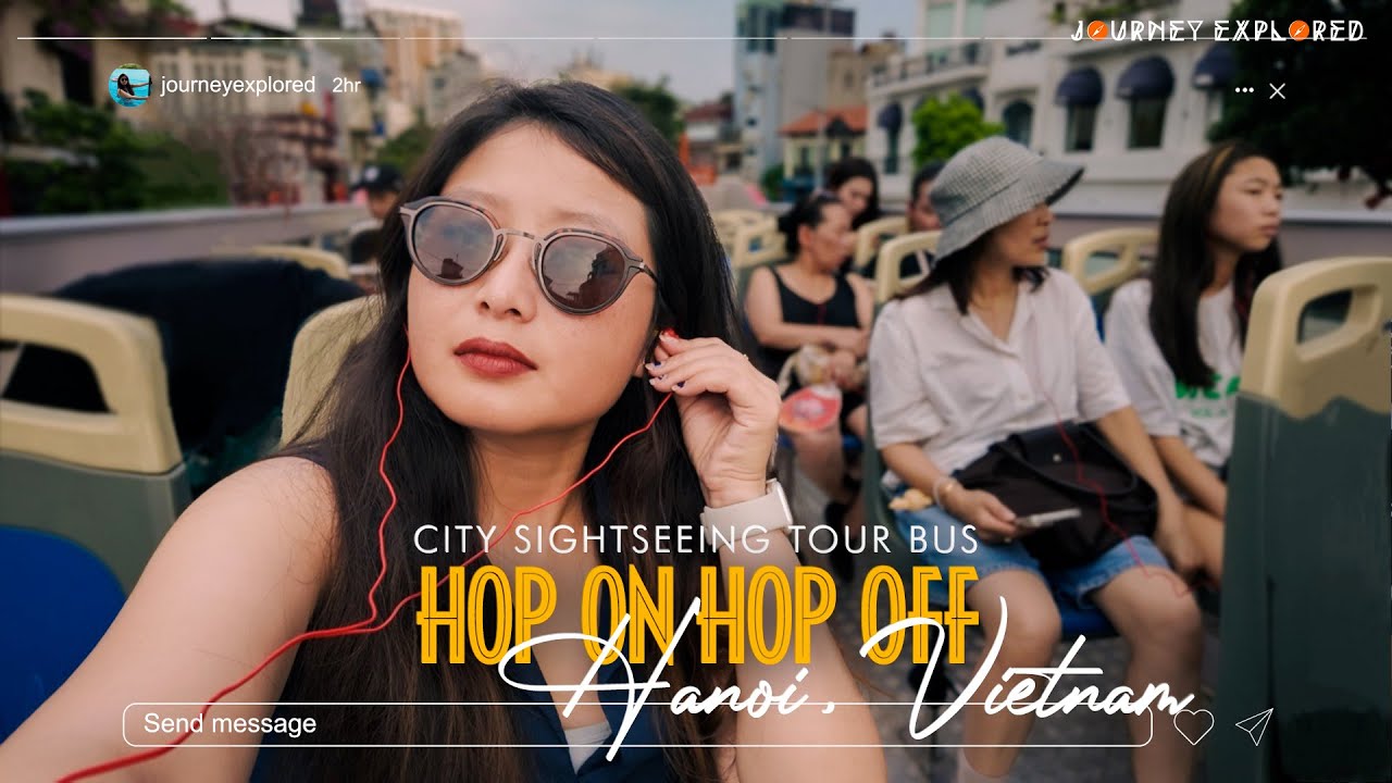 Hop & Hop City Sightseeing bus tour | Hanoi | Vietnam 2025 - YouTube