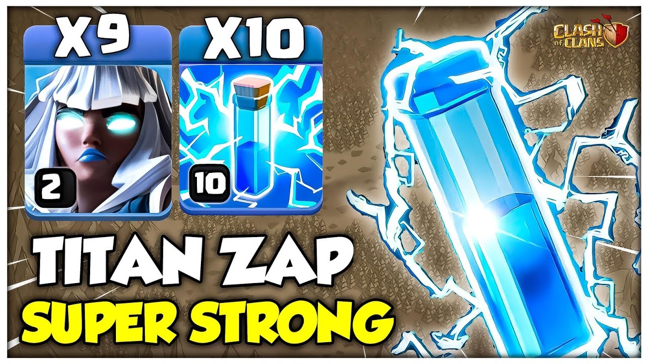 Th14 Electro Titan | Th14 Mass Electro Titan Attack with 10 Zap Spell ...