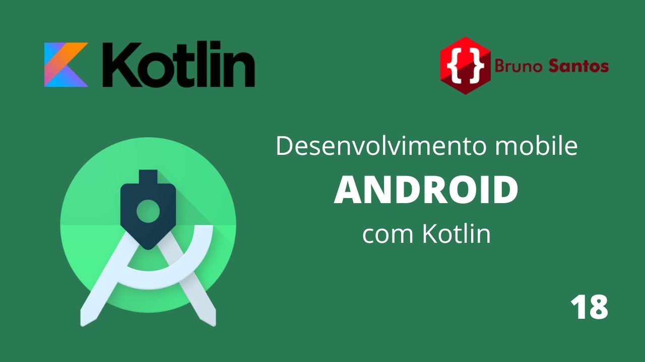 ANDROID com KOTLIN 2023 - #18 - Bundle de Extras - YouTube