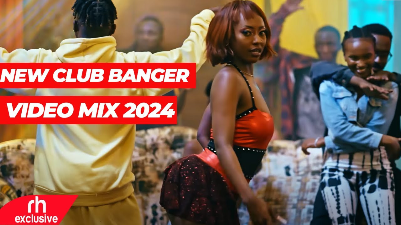 2024 NEW CLUB BANGER VIDEO MIX VOL 1 FT TRIO MIO, SSARU, MAADY KAPPY ...