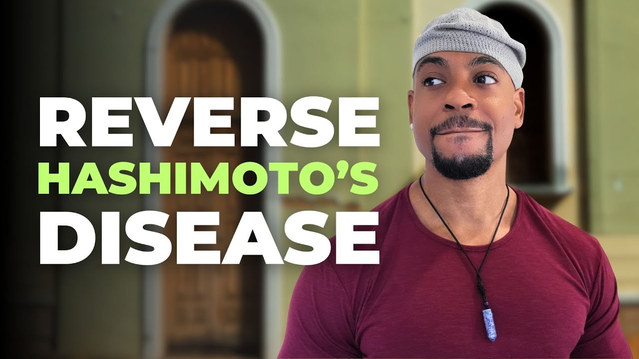 How To Reverse Hashimoto's Disease & Hypothyroidism | High Raw Vegan ...