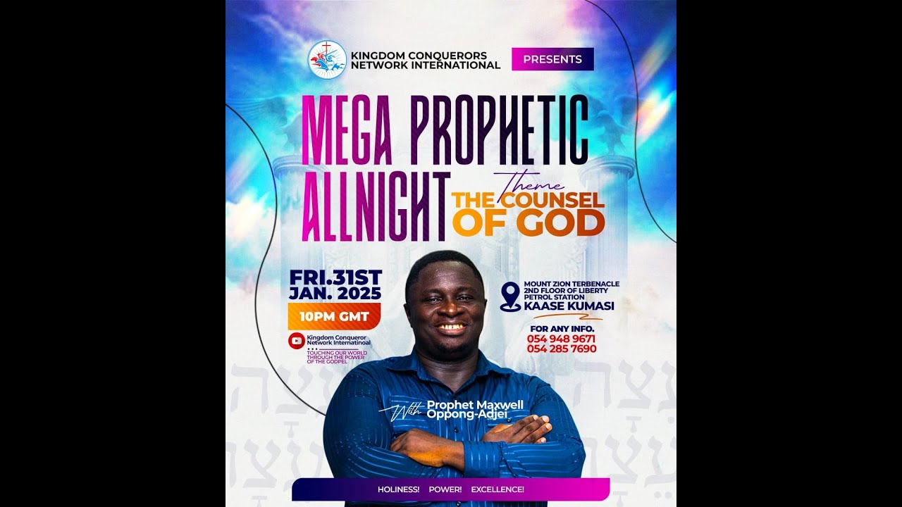 Prophetic All-Night Service | Prophet Maxwell Oppong-Adjei | 31-01-2025 ...