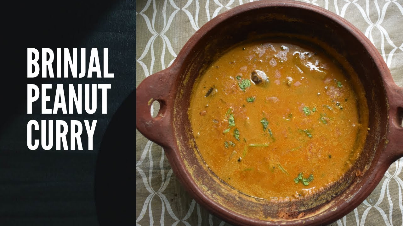 CREAMY BRINJAL PEANUT CURRY - YouTube