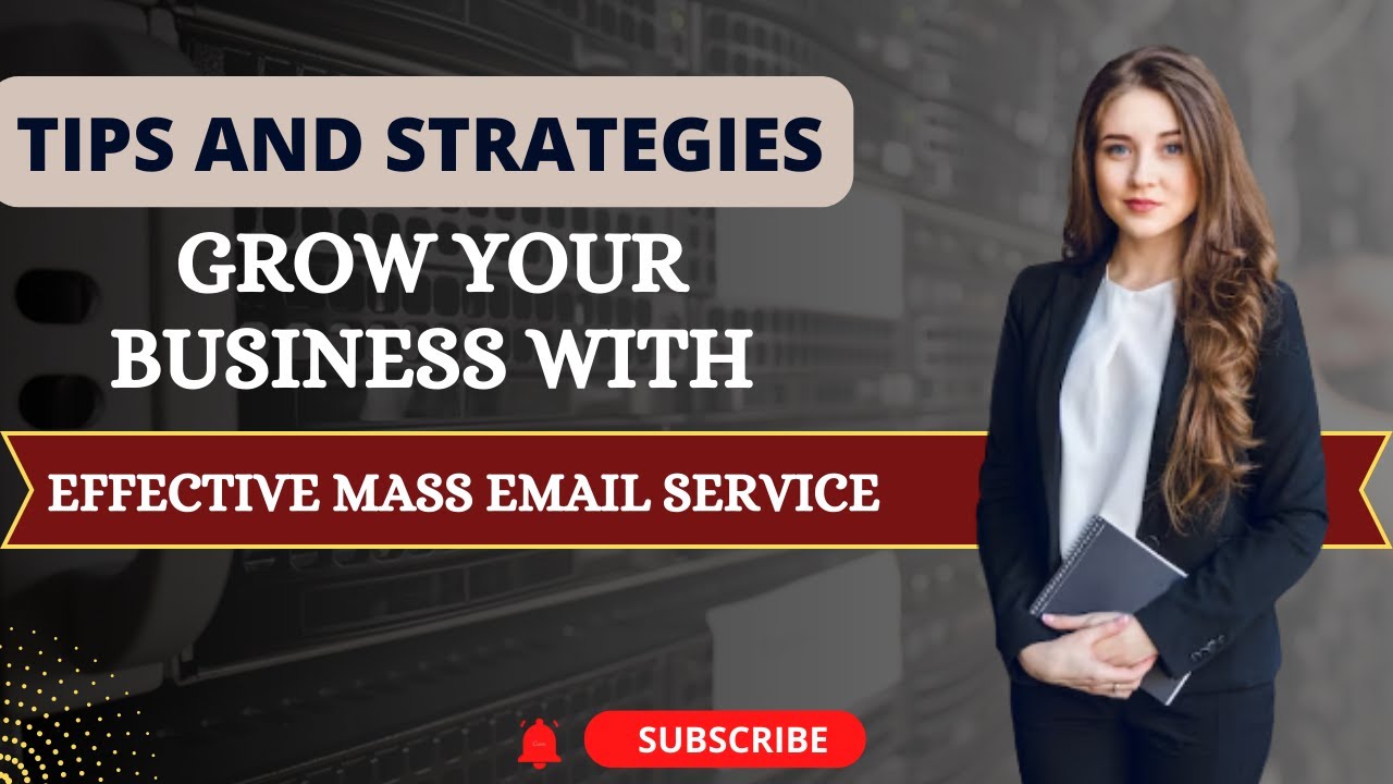Grow Your Business with Effective Mass Email Service | Try Mass Email ...
