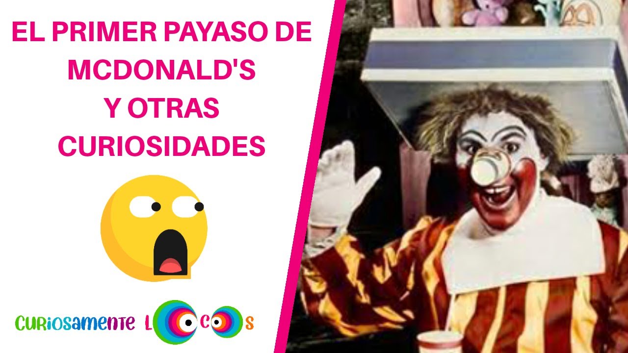 El primer payaso de McDonald´s y otras curiosidades - YouTube