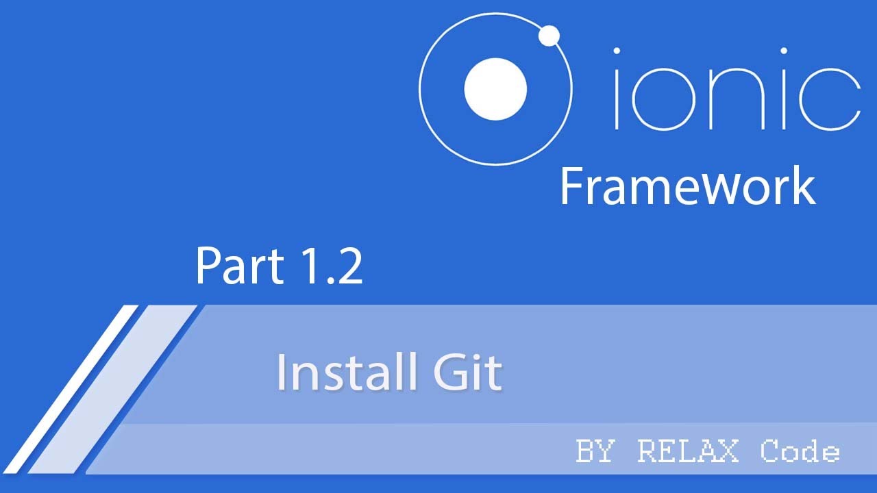 Part 1.2 Install Git (การติดตั้ง ionic) - Ionic basic App - YouTube