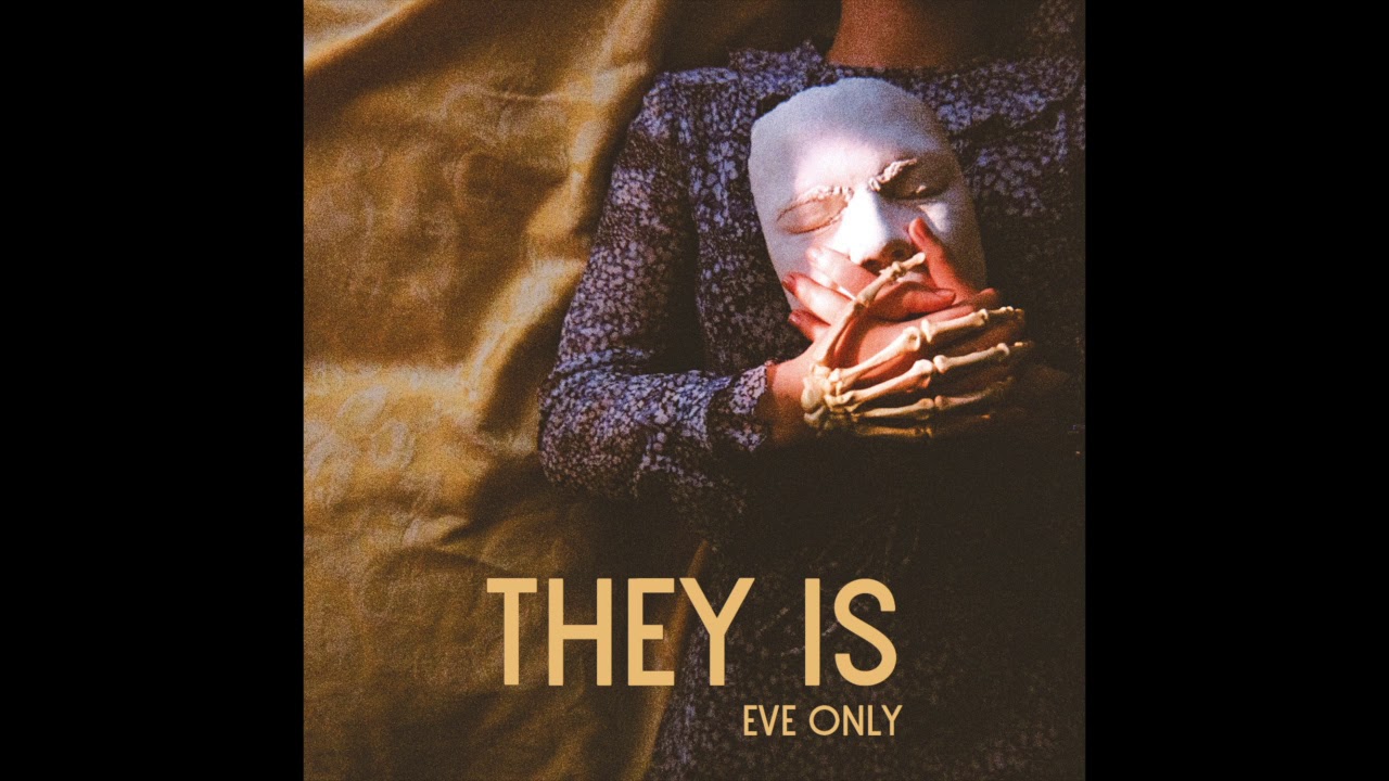 Eve Only - I Am - YouTube