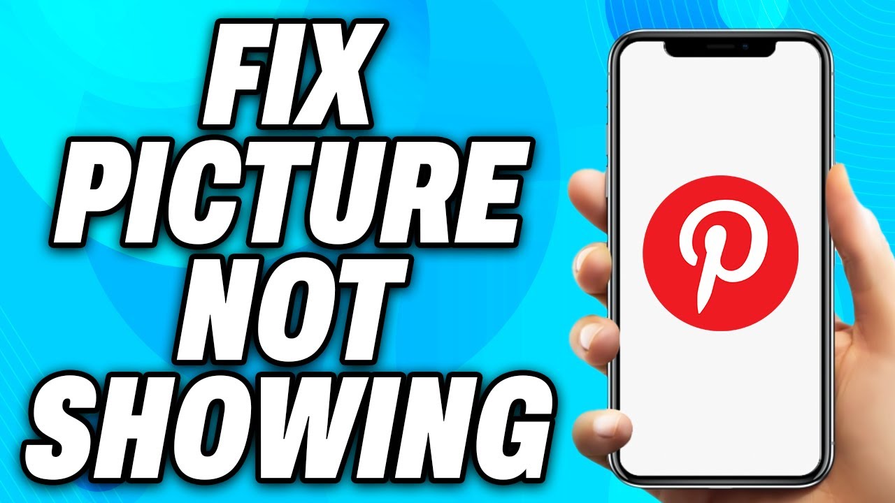 How To Fix Pinterest Picture Not Showing (2023) - Easy Fix - YouTube