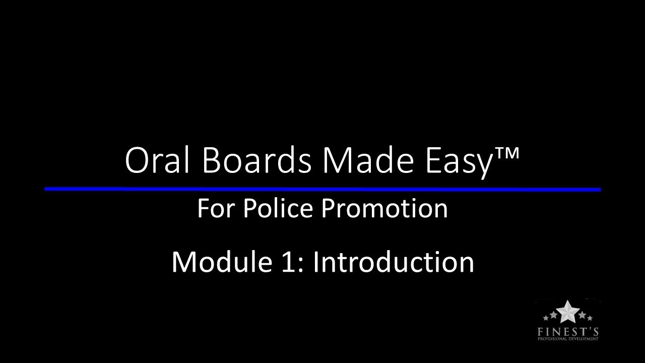 Oral Boards Made Easy for Police Promotion On-Demand Seminar - Module 1 ...