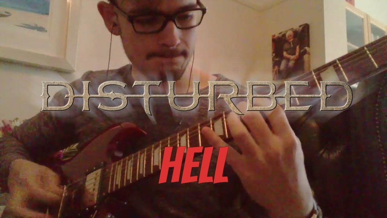 Disturbed - Hell (METAL Guitar cover by Thomas Bayly) - YouTube