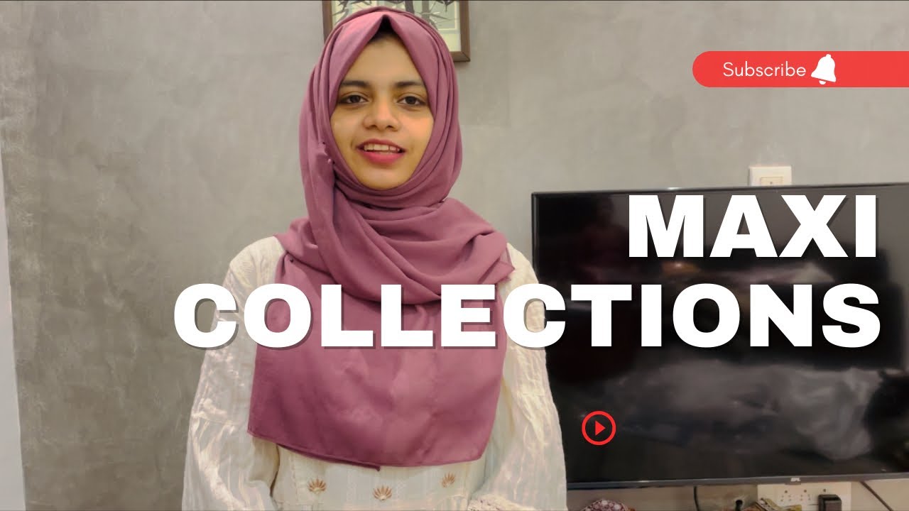 Maxi Collections ️‍🩹 - YouTube