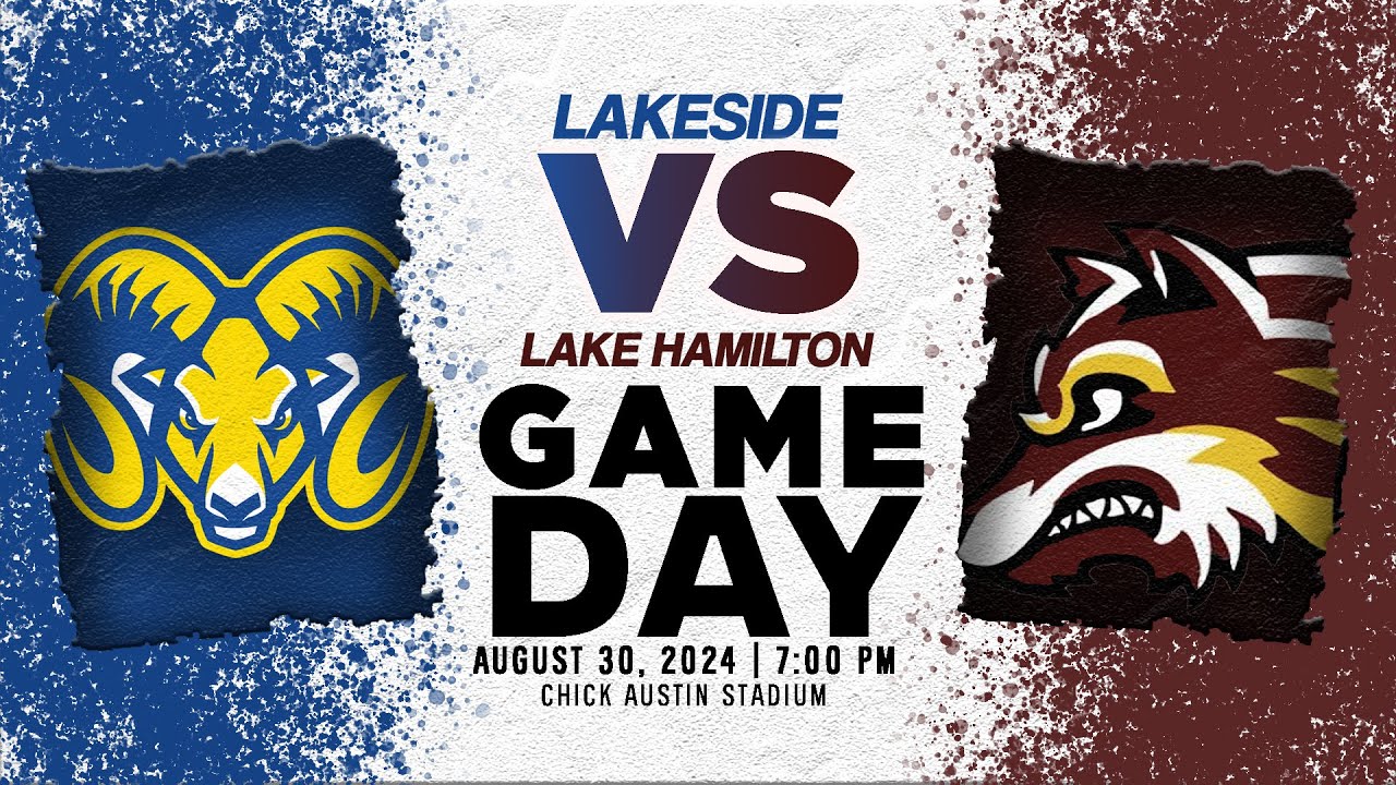 Lakeside vs. Lake Hamilton | Varsity Football 2024 - YouTube