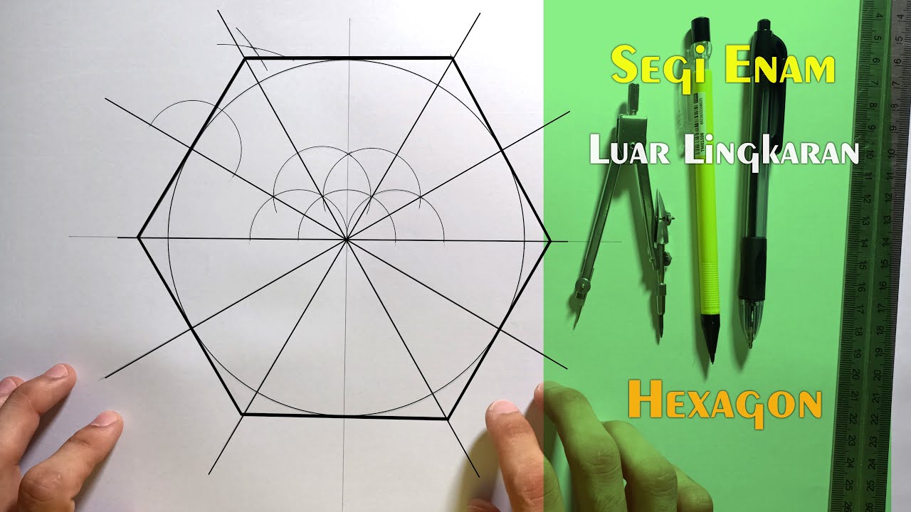 Segi Enam Luar Lingkaran(Konstruksi Geometri) - YouTube