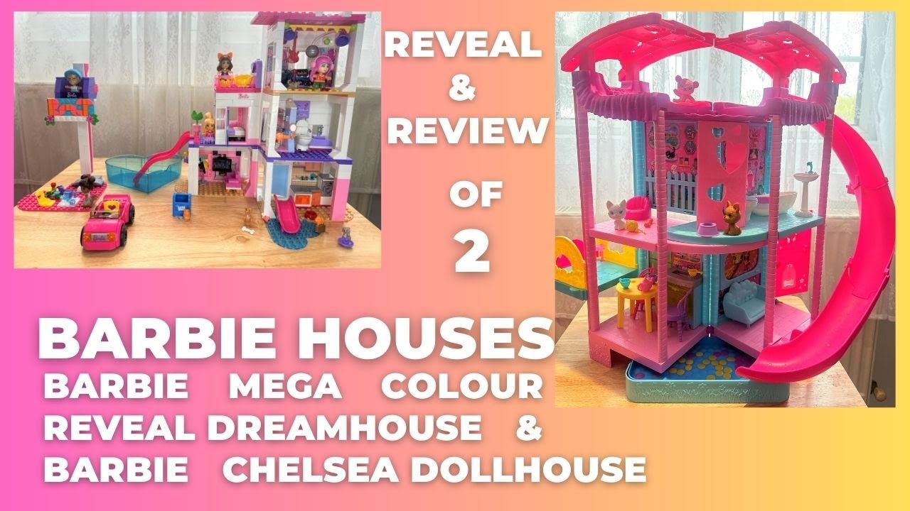 Barbie Houses Review | Barbie Chelsea House & Mega Barbie Colour Reveal ...