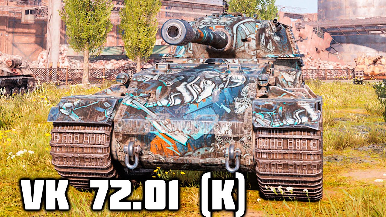 VK 72.01 (K) WoT – 6 Kills, 11,7K Damage - YouTube