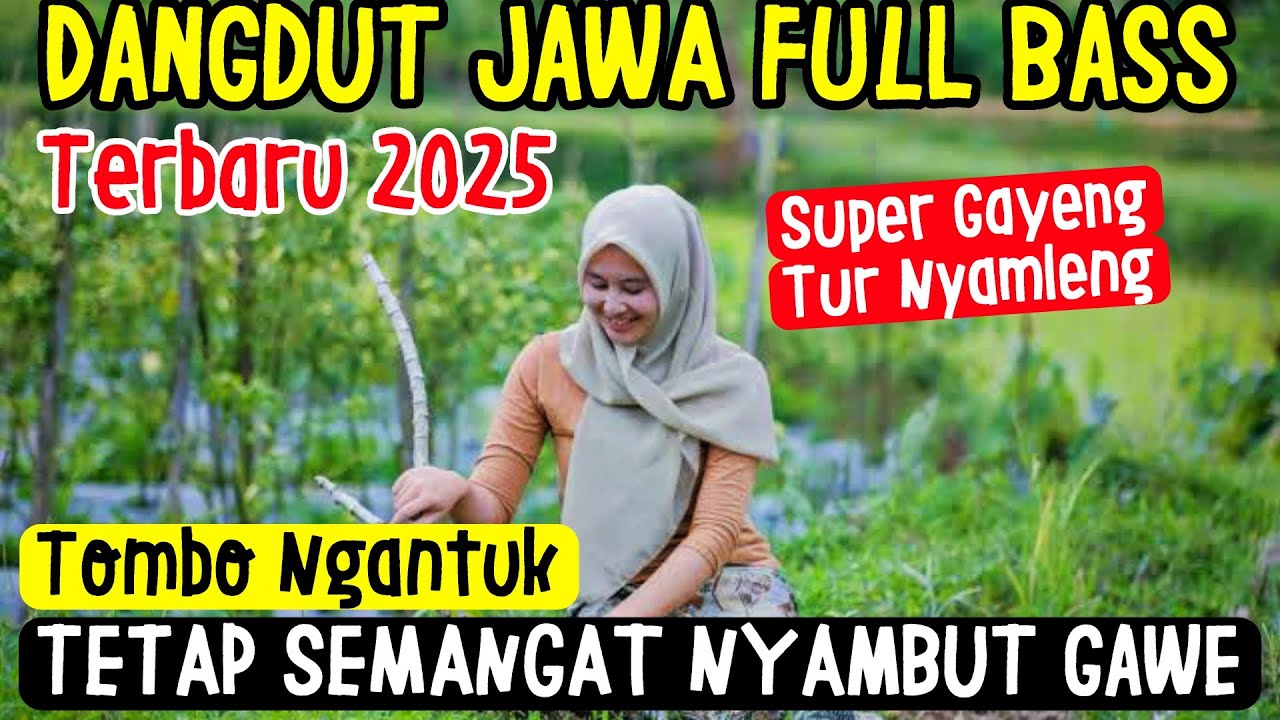 DANGDUT JAWA FULL BASS | POP JAWA CAMPURSARI KOPLO | LANGGAM JAWA ...