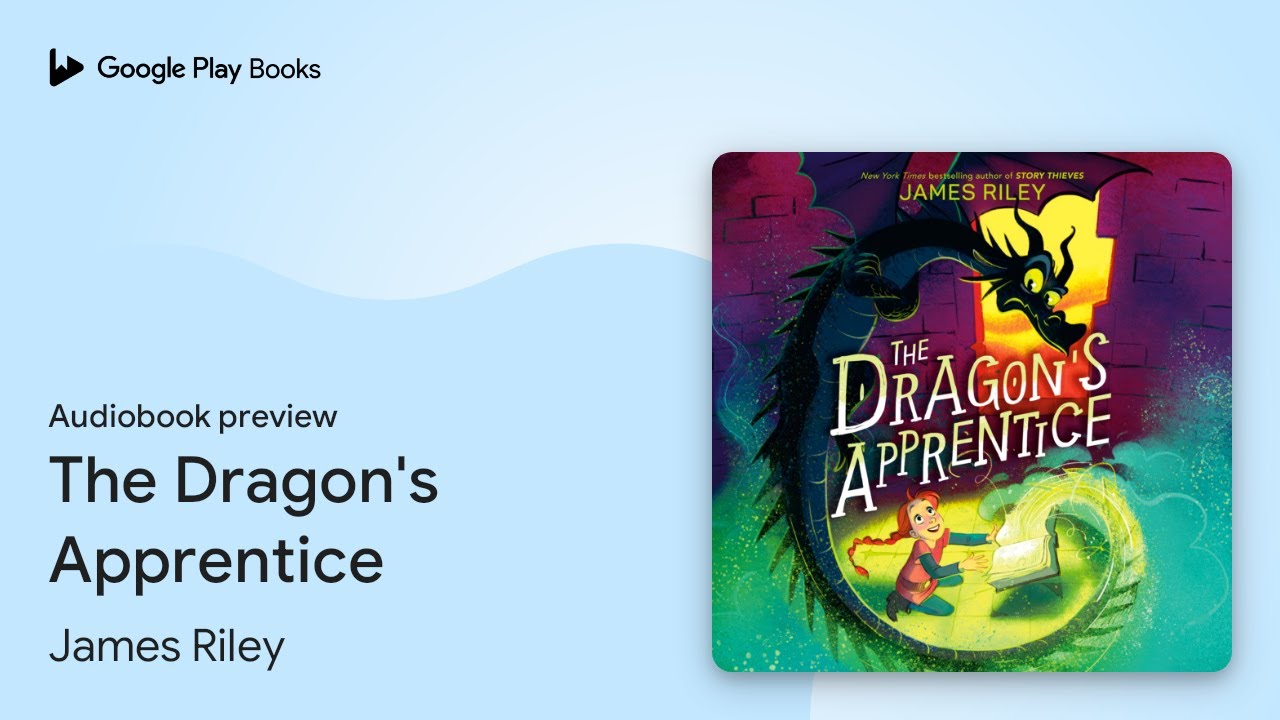 The Dragon's Apprentice Book 1 by James Riley · Audiobook preview - YouTube