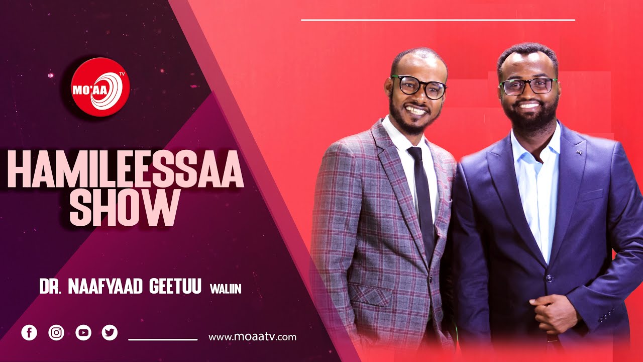 Hamileessaa Show - Dr.Naafyaad Geetuu Waliin - YouTube