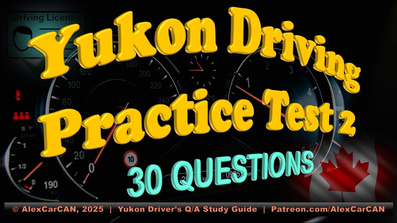 Yukon Driving Practice Test 2【30 Q/A】2025 - YouTube