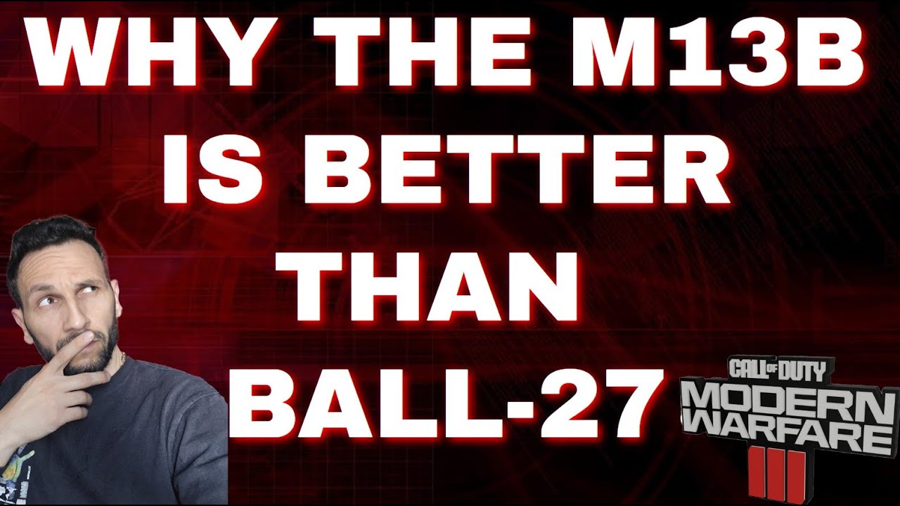 M13B vs BAL-27 in MW3 Which One Reigns SUPREME? - YouTube