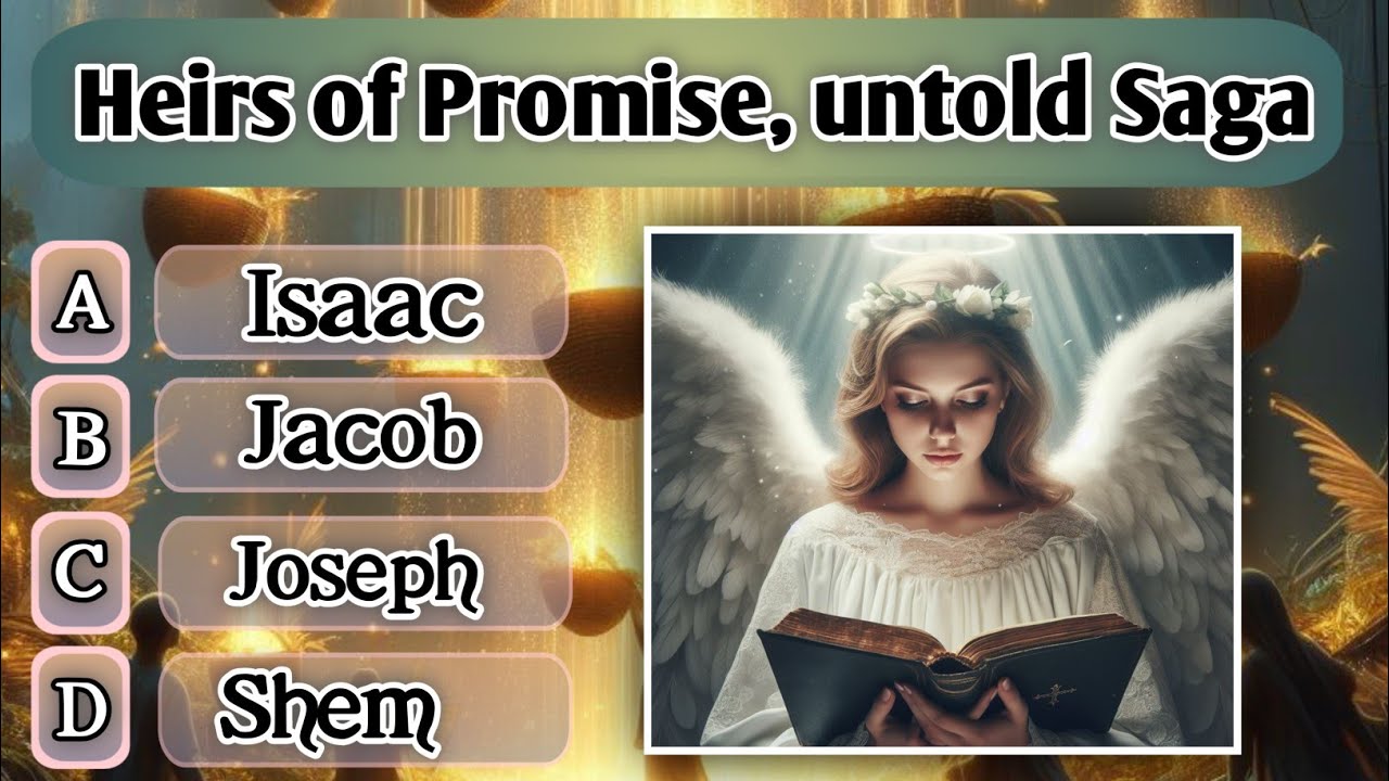 JOSEPH'S, JACOB & ISAAC LIFE STORY: 18 HARD Unique Bible Quiz From ...