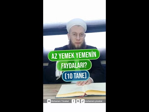 Az Yemek Yemenin Faydaları Nedir? (10 tane) - Muharrem Yücekal