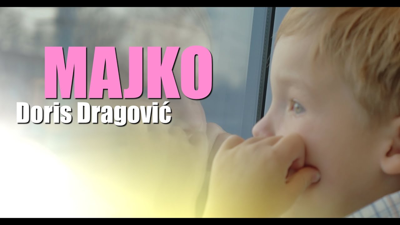 Doris Dragović - Majko (Official lyric video) - YouTube