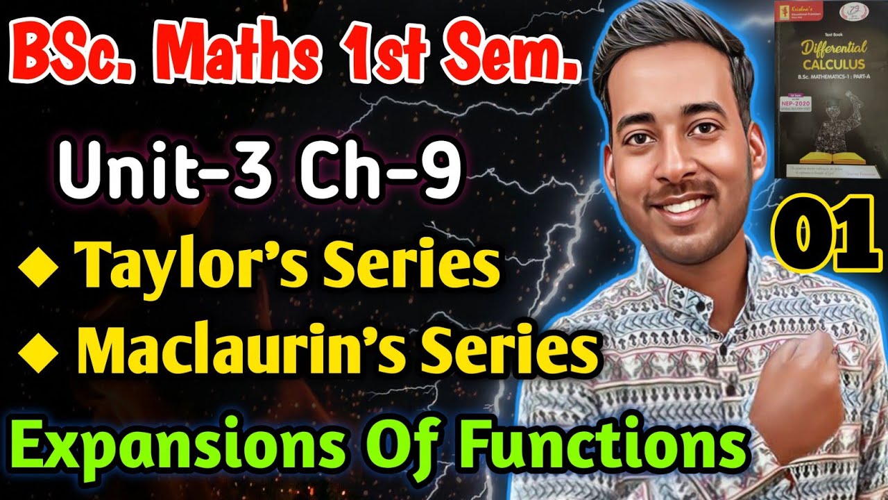 Expansions Of Functions | 01 | Taylor's Series | Maclaurin's Series | BSc 1st Sem Complete ...