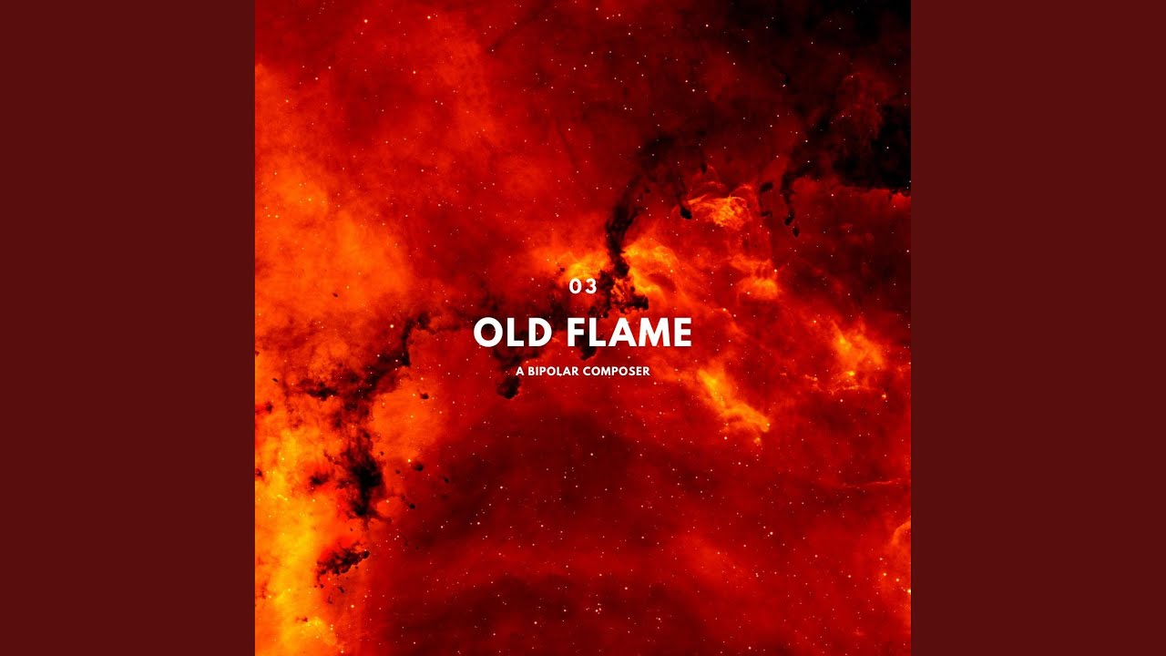 Old Flame - YouTube