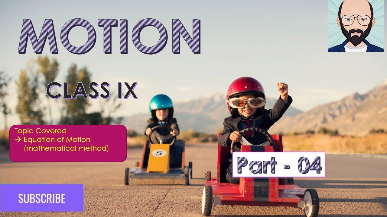 Motion Full Chapter (Part 5) Class 9 | Class 9 CBSE Physics | Physiziks - YouTube