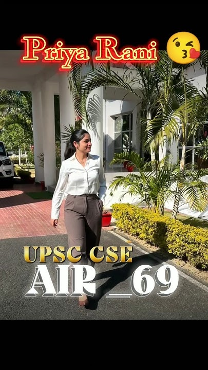 IA'S Priya Rani 😍🔥AIR -69 !! 😈#upsc #ias #motivation ... - YouTube