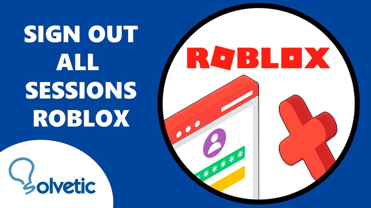 SIGN OUT ALL SESSIONS Roblox Set Up Roblox YouTube sign-out-all-sessions-roblox-set-up-roblox-youtube