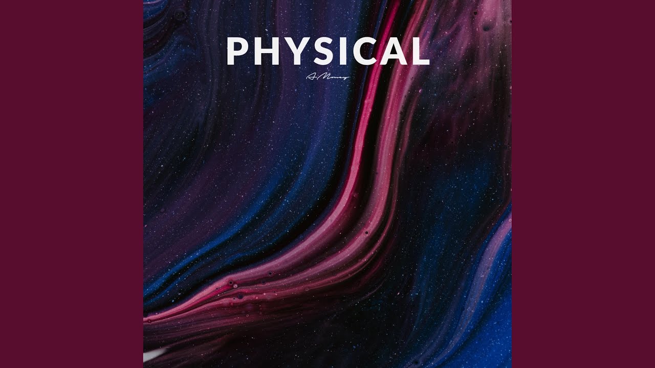 Physical - YouTube Music