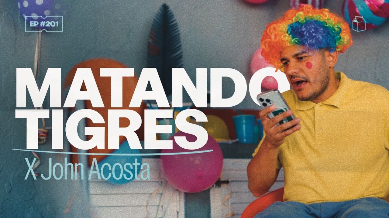 Los peores tigres con John Acosta | 201 - YouTube