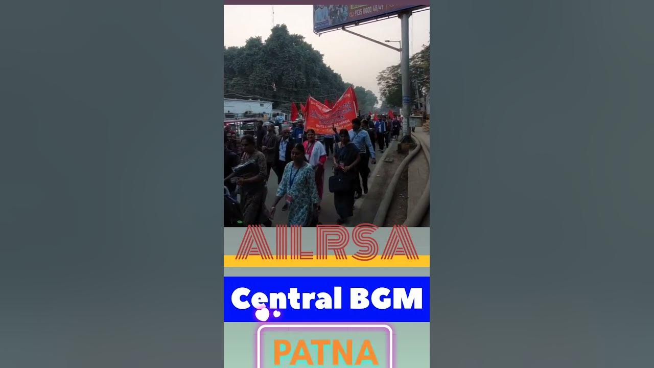 AILRSA Central BGM PATNA #shorts #viralvideo #ailrsa - YouTube