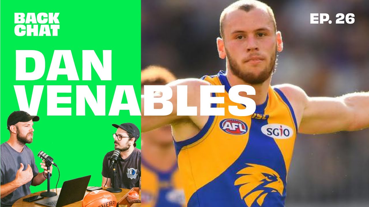 DANIEL VENABLES (Ep 29) | Will Schofield & Dan Const - Real Sports ...