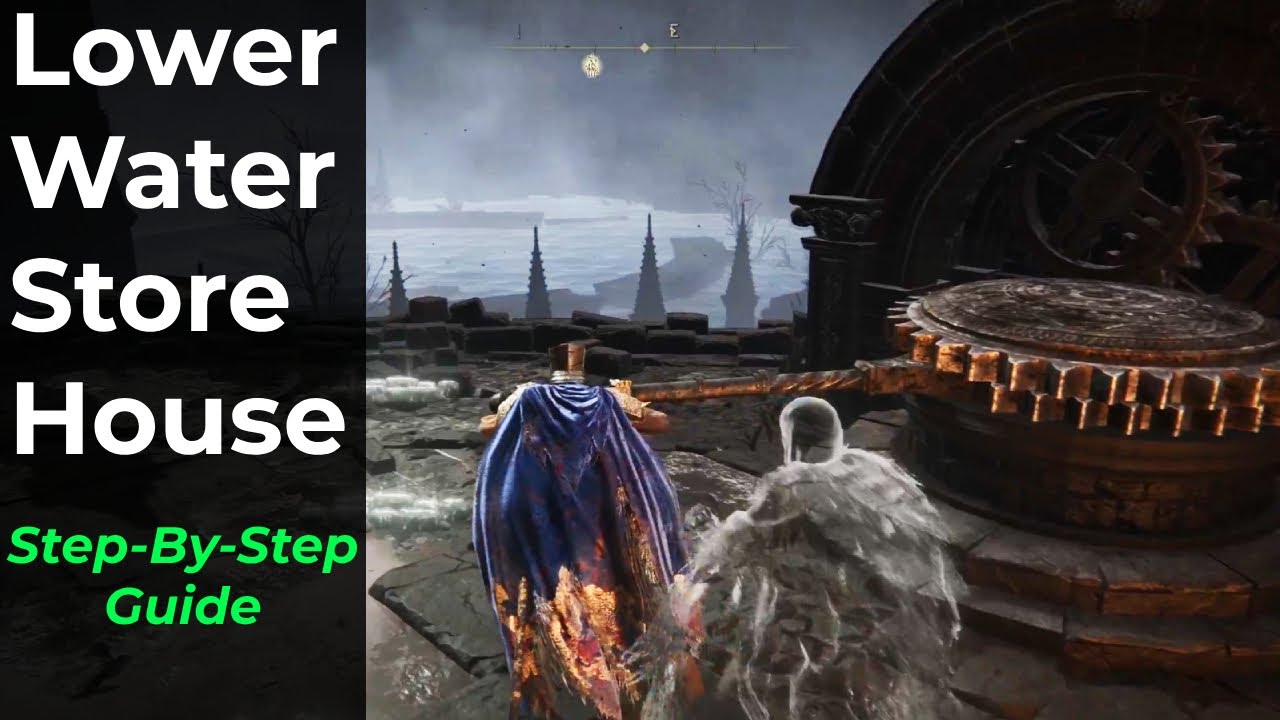 How to Lower the Water in Storehouse Back Section (Easy Guide) | Elden ...
