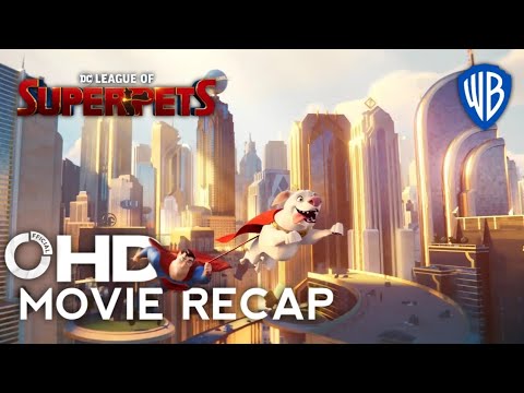 DC LEAGUE OF SUPER PETS –Official Recap (2022) | Warner Bros Pictures ...