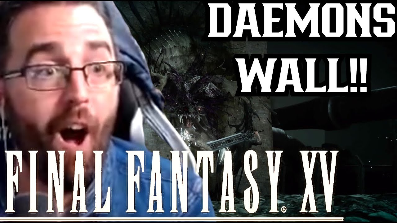 Final Fantasy XV - Part 15 Crestholm Channels & Daemons Wall ...