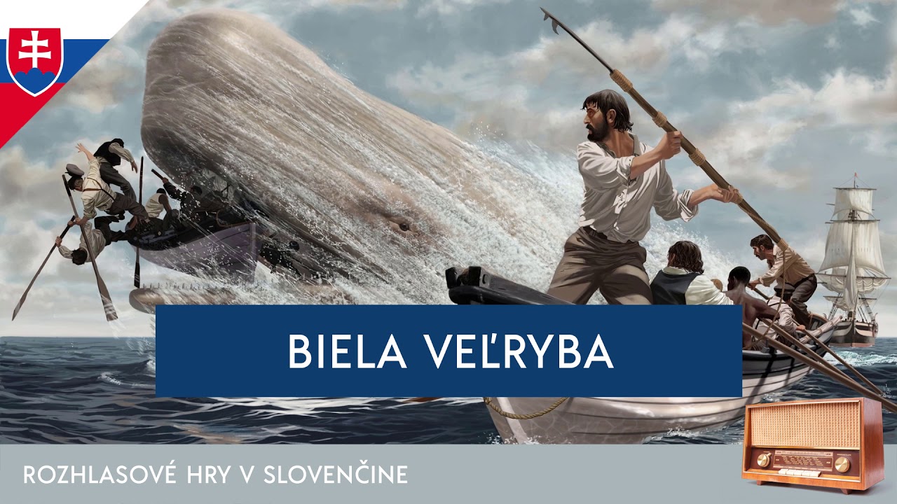 Herman Melville - Biela veľryba (rozhlasová hra / 2014 / slovensky ...