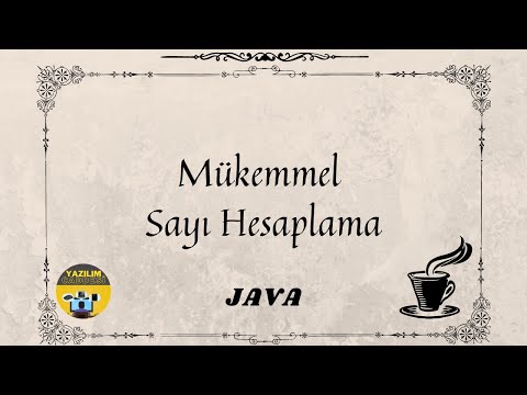 Java Mini Proje / Mükemmel Sayı Hesaplama