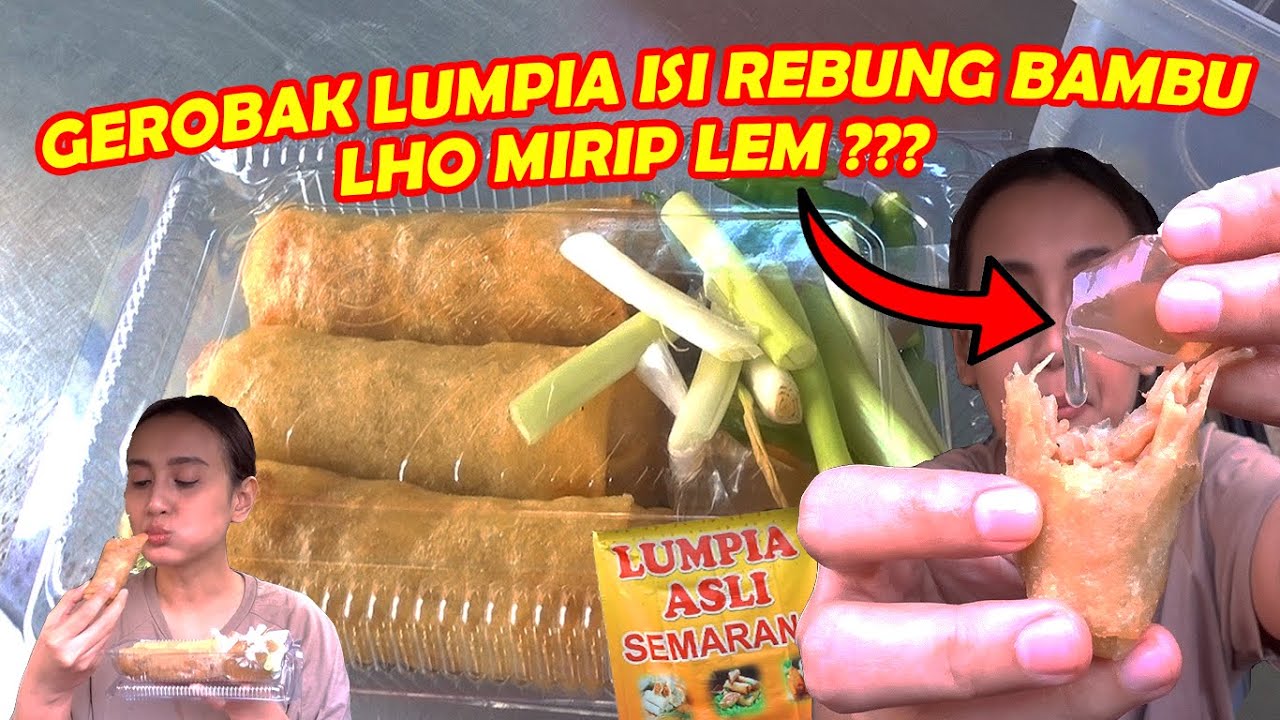 JAJAN LUMPIA ISI BAMBU MUDA !! LUMPIA KAKI LIMA ENAK DI JAKARTA ...