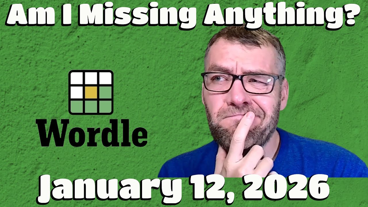 Am I Missing Anything? - Wordle - Monday 01/12/26 - YouTube