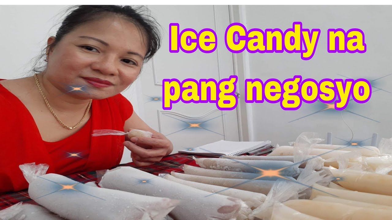 ice candy na pang negosyo maliit puhunan malaki ang kita - YouTube