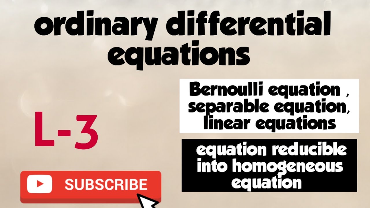 Bernoulli equation, separable equation, linear equations || equation reducible to homogeneous ...