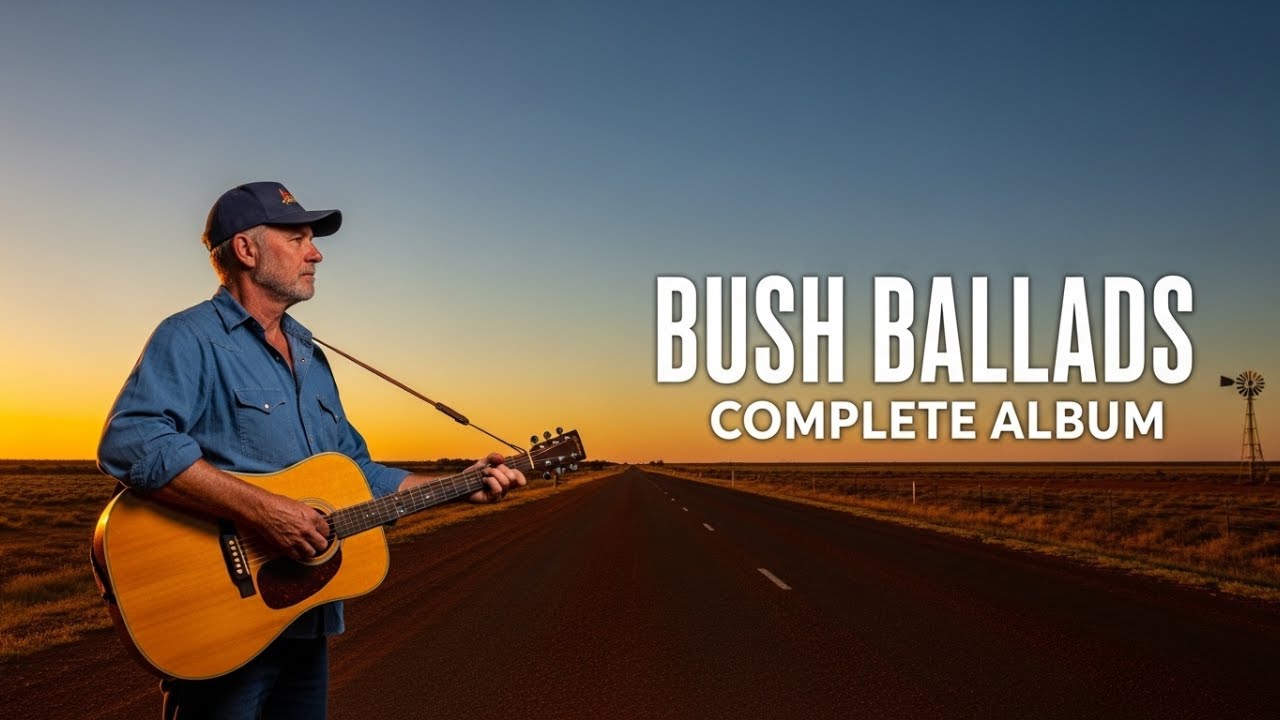Aussie Bush Ballads — Complete Album | Break of Day Road to Midnight ...