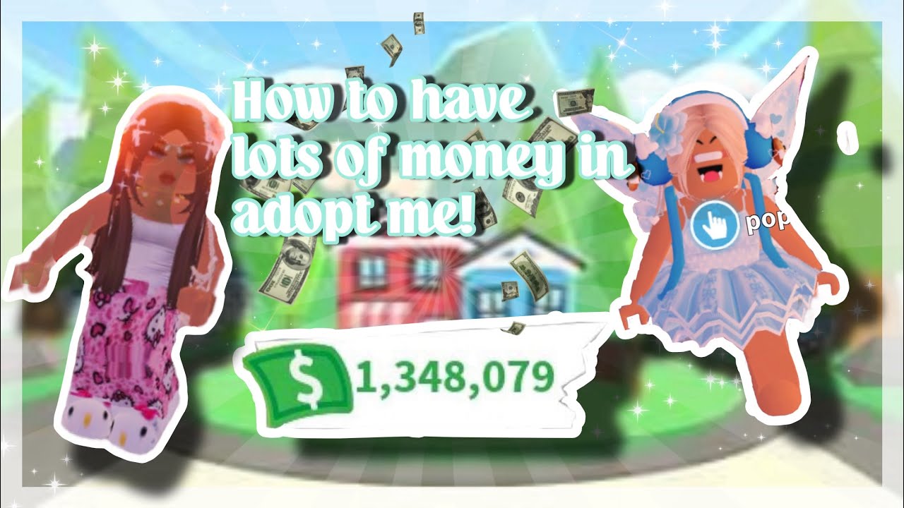 How to make lots of money in adopt me - YouTube